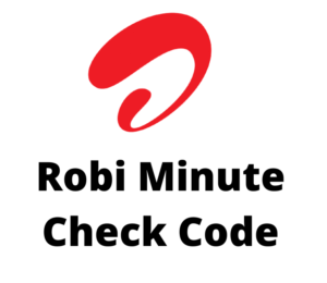 Robi Minute Check Code 2022 | Robi Sim Offer রবি মিনিট চেক